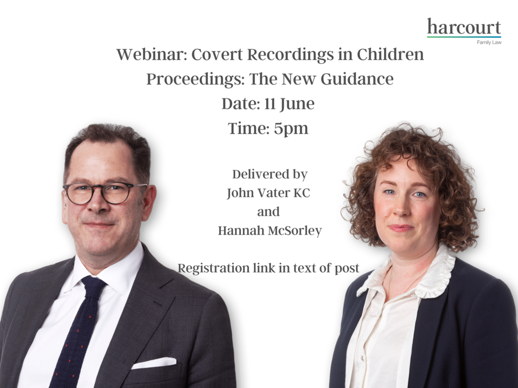 Webinar: Covert Recordings in Children Proceedings: The New Guidance ...